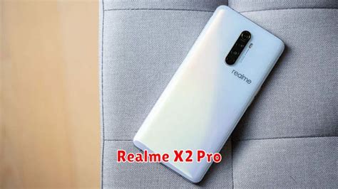 Realme X2 Pro: Spesifikasi Flagship dengan Harga Terjangkau