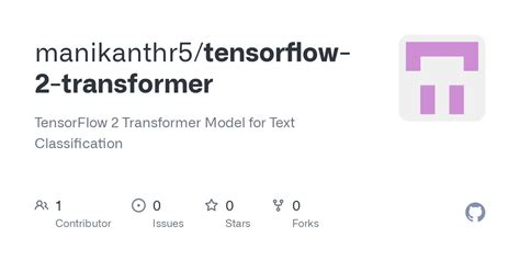 Github Manikanthr5tensorflow 2 Transformer Tensorflow 2 Transformer