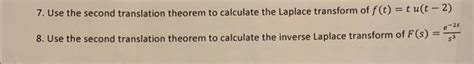 Solved 7 Use The Second Translation Theorem To Calculate