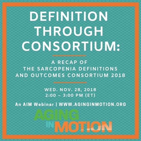 Aim Webinar On Definition Through Consortium A Recap Of The Sarcopenia