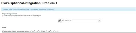 solved hw27 spherical integration problem 1 problem value
