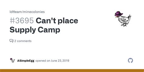 Cant Place Supply Camp · Issue 3695 · Ldtteamminecolonies · Github