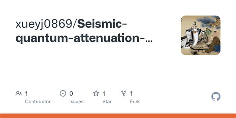 Github Xueyj0869seismic Quantum Attenuation Gradient Estimation