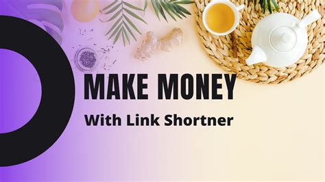 All About Link Shortener And Earn Money Url Shortner A To Z Youtube