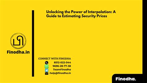 Unlocking The Power Of Interpolation Financial A Guide To Estimating Security Prices 2024