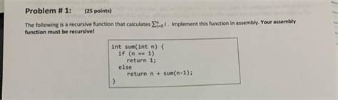 Solved Problem 1 25 Points The Following Is A Recursive