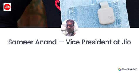 Sameer Anand — Vice President At Jio Comparably