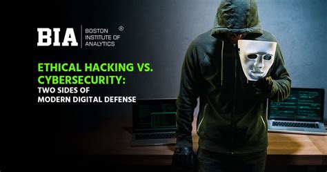 Ethical Hacking Vs Cybersecurity Whats The Difference Boston
