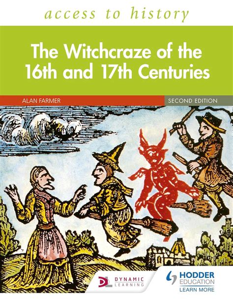 Access To History The Witchcraze Of The 16th And 17th Centuries Second