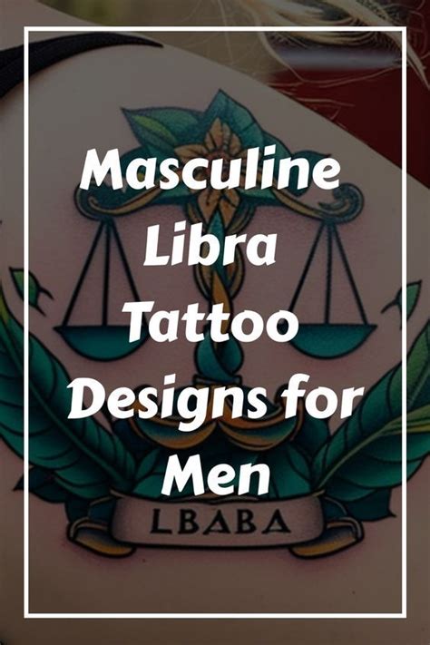 Balance And Style Meet In Our Libra Tattoo Ideas For Guys Each Design