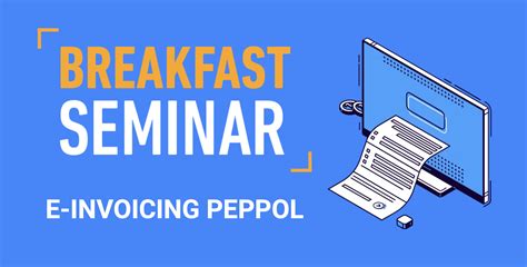 E Invoicing Peppol Breakfast Seminar Infodata Group