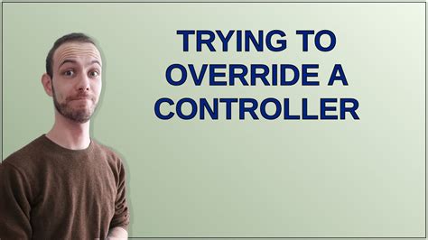 Magento Trying To Override A Controller Youtube