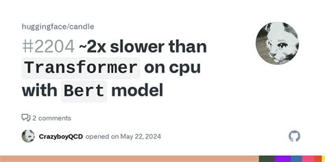 ~2x slower than `transformer` on cpu with `bert` model · issue 2204