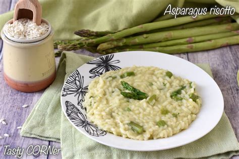 Asparagus Risotto Italian Recipe For The Creamy And Vegetarian Dish