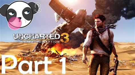 Lets Play Uncharted 3 Drakes Deception Part 1 Back To The