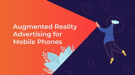 All To Know About Mobile Augmented Reality Advertising