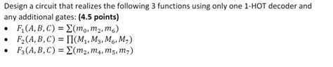 Solved Design A Circuit That Realizes The Following Chegg