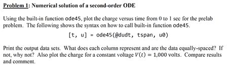 Problem Numerical Solution Of A Second Order ODE Chegg