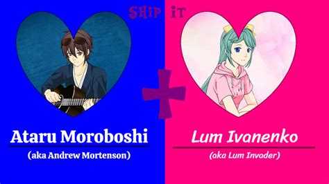 Ship It U Y S M Ataru X Lum By Lady66647 On Deviantart