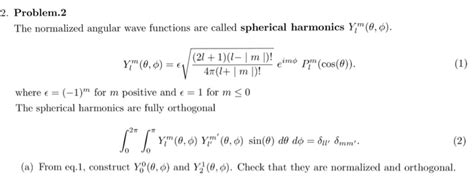 Solved The Normalized Angular Wave Functions Are Called