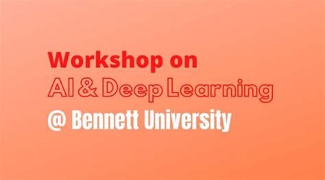 Head Of CSE Dept Attends Workshop On Artificial Intelligence And Deep Learning News Events