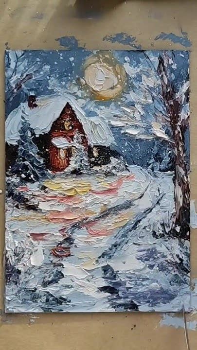 Как написать уютный домик зимней ночью мастихином импасто Youtube