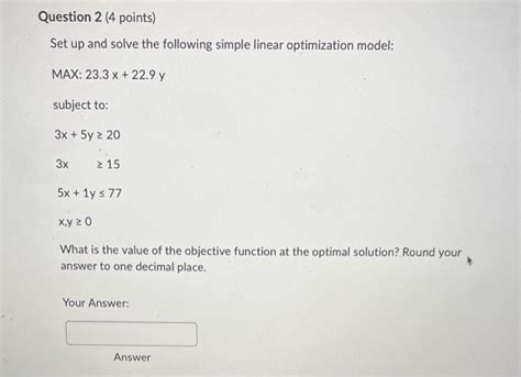 Solved Set Up And Solve The Following Simple Linear Chegg