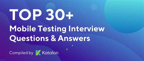 Top Mobile Testing Interview Questions Answers