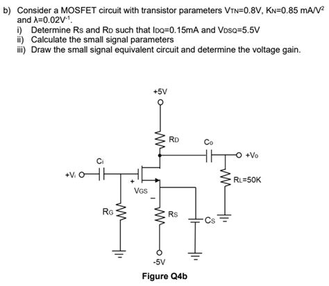 B Consider A Mosfet Circuit With Transistor Parameters Vtn 0 8v Kn 0 85 Ma V² And 0 02v¹ I