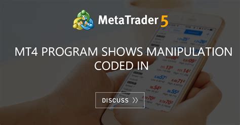 Mt4 Program Shows Manipulation Coded In Expert Advisor Trading Systems Mql5 Programming Forum