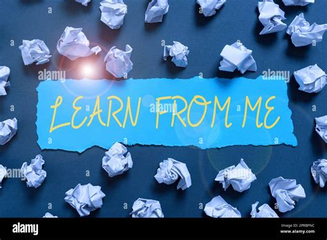 Hand Writing Sign Learn From Me Concept Meaning Follow My Lead And