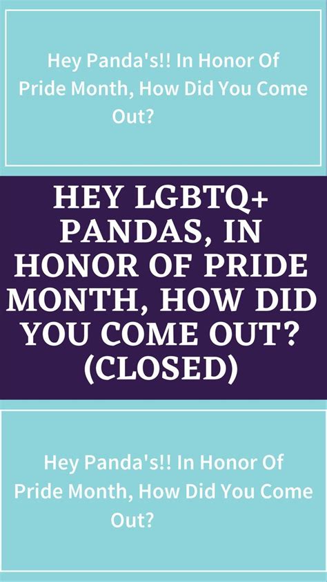Hey lgbtq pandas in honor of pride month how did you come out closed – Artofit