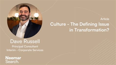 Culture The Defining Issue In Transformation