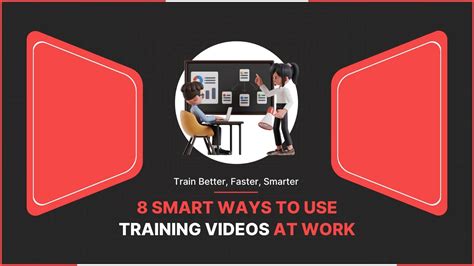 8 Effective Ways To Use Training Videos In Corporate Learning