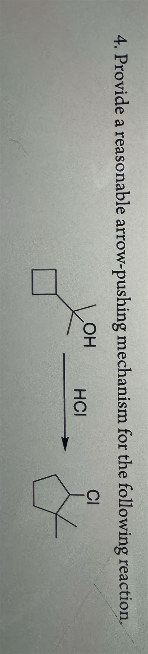 Solved Provide a reasonable arrow-pushing mechanism for the | Chegg.com