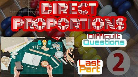Direct Proportions Hard Questions Last Part Olevel Maths D2 7th Edition Youtube