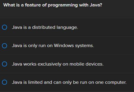 What Is A Feature Of Programming With Java Java Is A Chegg