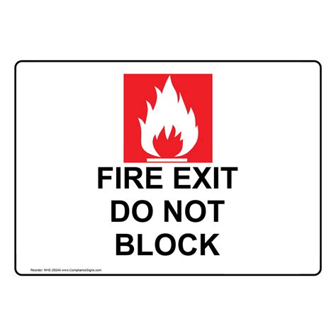 Fire Exit Do Not Block Sign With Symbol NHE