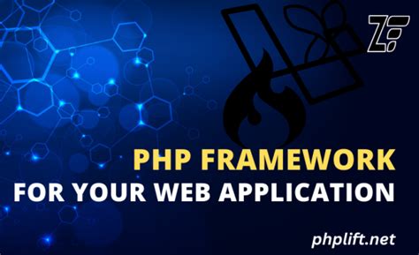 Choosing The Right Php Framework For Your Web Application A