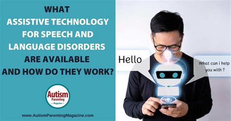 Assistive Technology For Speech And Language Disorders