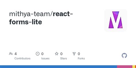 GitHub Mithya Team React Forms Lite