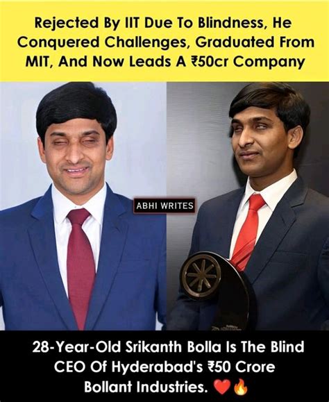 Srikanth Bolla The Blind Boss Who Saw What Others Couldnt Rejected By