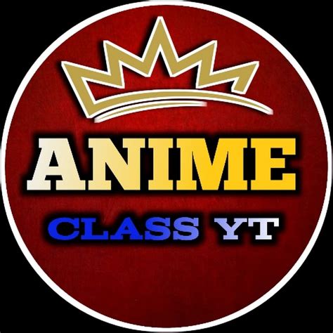 Anime Class Yt Youtube