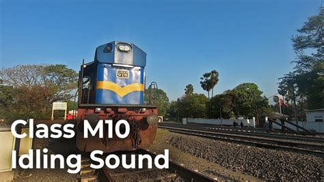 Class M10 Locomotive Idling Sounds In Sri Lanka Railways Youtube