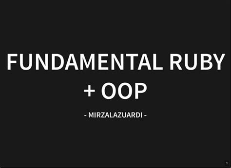 Ruby Fundamental And Object Oriented Programming Ppt