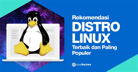 Distro Linux Terbaik Dan Paling Populer Tahun