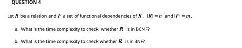 solved question 4let r ﻿be a relation and f ﻿a set of
