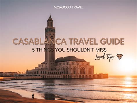 Things To Do In Casablanca Morocco Local Travel Guide Bmt