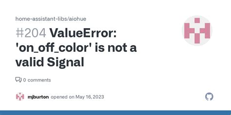 valueerror on off color is not a valid signal · issue 204 · home