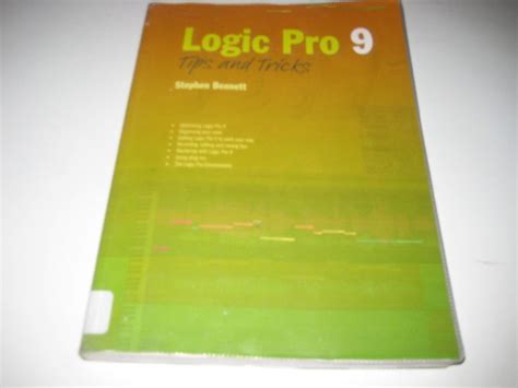 Logic Pro Tips And Tricks Bennett Stephen Amazon Com Books